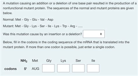 Solved A Mutation Causing An Addition Or A Deletion Of One