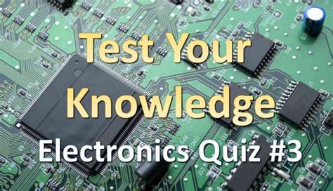 Electronics Quiz 3 Test Your Electronics Knowledge Again Circuit Crush