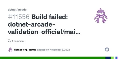 Build Failed Dotnet Arcade Validation Officialmain 202211085