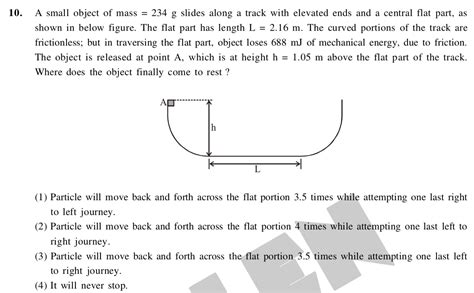 10 A Small Object Of Mass 234 G Slides Along A Track With Elevated