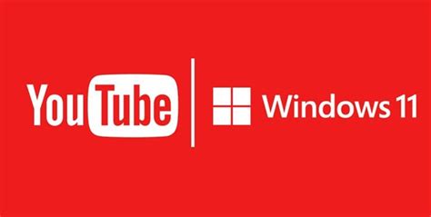5 best youtube apps for windows 11