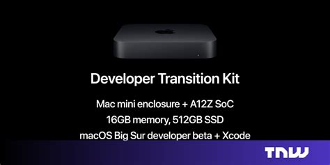 Apples Developer Transition Kit Is A 500 Mac Mini With An Arm Chip