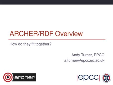 [ppt] archer rdf overview how do they fit together andy turner epcc