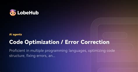 Code Optimization Error Correction · Lobehub