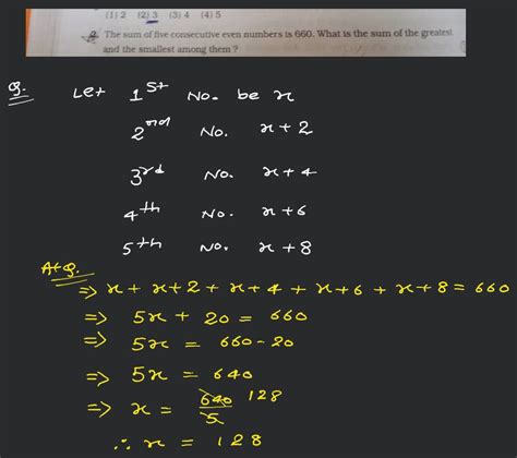 2 The Sum Of Five Consecutive Even Numbers Is 660 What Is The Sum Of T
