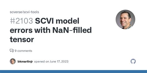 Scvi Model Errors With Nan Filled Tensor · Issue 2103 · Scversescvi