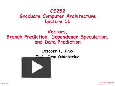 PPT CS252 Graduate Computer Architecture Lecture 11 Vectors Branch