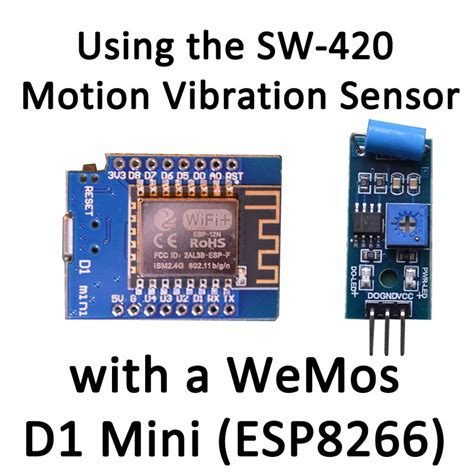 sw420 vibration sensor wemos the chewett blog