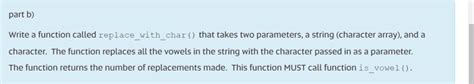 Solved Parta Write A Function Called Isvowel That Takes