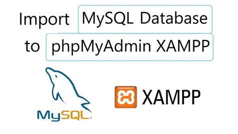 How To Import A Mysql Database To Phpmyadmin Xampp Yandex Video