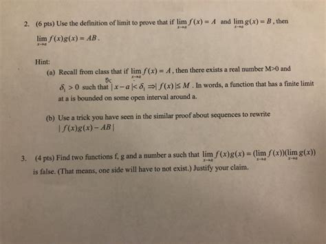 solved 2 6 pts use the definition of limit to prove that