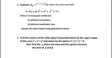 solved evaluate tribleintegral b e x 2 y 2 z 2