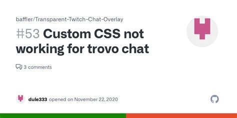 Custom CSS Not Working For Trovo Chat Issue Baffler Transparent Twitch Chat Overlay GitHub