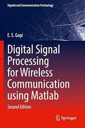 Digital Signal Processing For Wireless Communication Using Matlab
