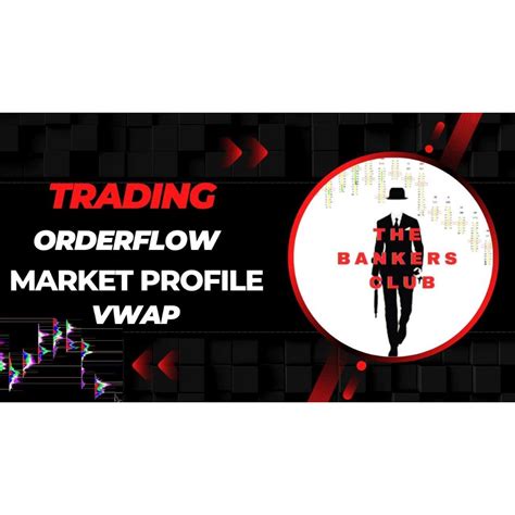 The Bankers Club Trading Overflow Market Profile Vwap Shopee Malaysia