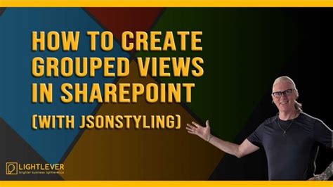 How To Use Grouped Views In Sharepoint Lists And Libraries With Json