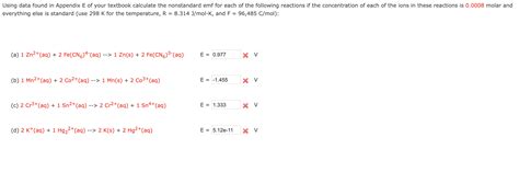 Solved Using Data Found In Appendix E Of Your Textbook Chegg Com