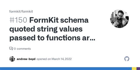 Formkit Schema Quoted String Values Passed To Functions Are Not Having
