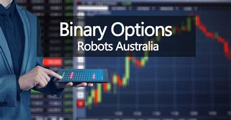 Binary Options Robots Australia Best Rated Auto Trading Plaforms