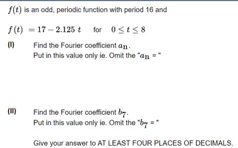 Solved F T Is An Odd Periodic Function With Period And Chegg