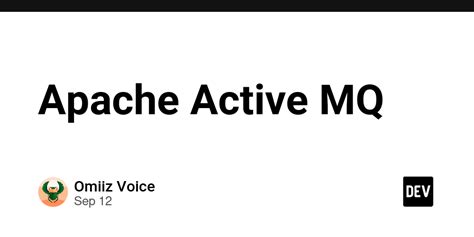 Apache Active Mq Dev Community