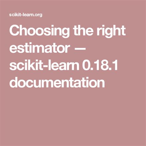 Choosing The Right Estimator — Scikit Learn 0181 Documentation