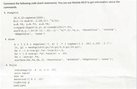 Solved Comment The Following Code Each Statement You Can