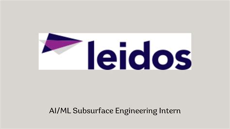 Ai Ml Subsurface Engineering Intern At Leidos R Aicareer
