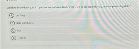 Solved Which Of The Following Is An Open Source Software