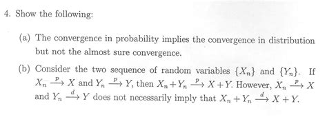Solved 4 Show The Following A The Convergence In