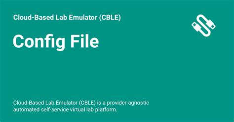 Config File Cloud Based Lab Emulator Cble