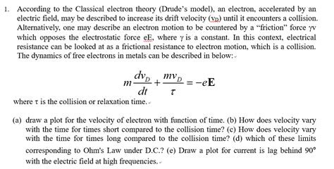 Solved According To The Classical Electron Theory Drudes