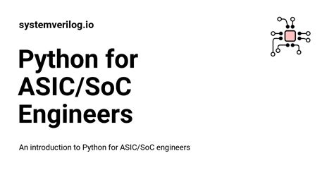 Python For Asicsoc Engineers