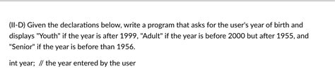 Solved It D Given The Declarations Below Write A Program