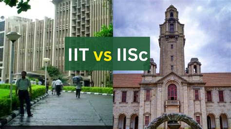 Iit Vs Iisc Which Is Better In 2025 Placement Package Ranking And More Compared Formfees