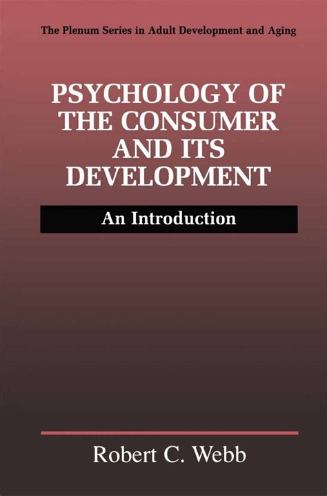 Psychology Of The Consumer And Its Development An Introduction