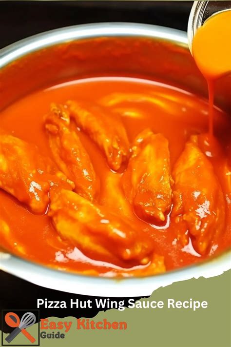 Pizza Hut Wing Sauce Recipe Easy Kitchen Guide