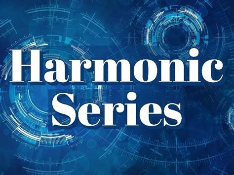 Harmonic Series Program To Find Sum Of The Harmonic Series