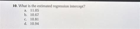 Solved What Is The Estimated Regression