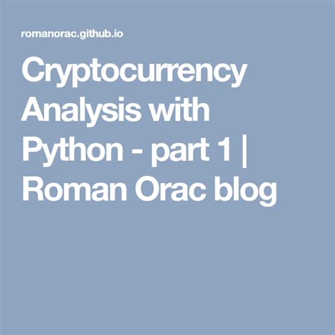 Cryptocurrency Analysis With Python Part 1 Roman Orac Blog