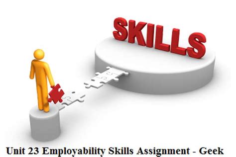 Unit 23 Employability Skills Assignment Geek Locus Help