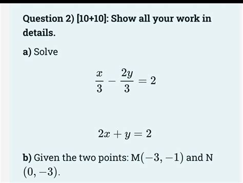 Solved Question 2 1010 Show All Your Work In Details