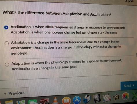 Solved 2 Pts Whats The Difference Between Adaptation And