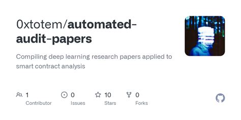 Github 0xtotemautomated Audit Papers Compiling Deep Learning Research Papers Applied To