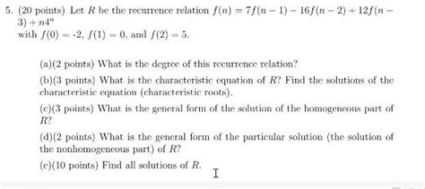 Solved 20 Points Let R Be The Recurrence Relation