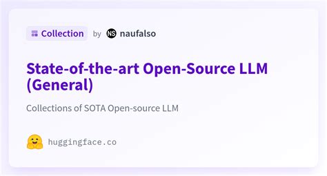 State Of The Art Open Source Llm General A Naufalso Collection