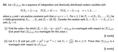 Solved A3 Let Xnn≥1 Be A Sequence Of Independent And