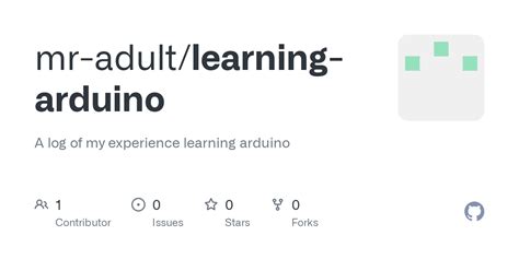 Github Mr Adultlearning Arduino A Log Of My Experience Learning Arduino