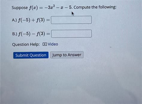 Solved Suppose F X 3x2 X 5 ﻿compute The