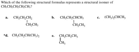 Solved Which Of The Following Structural Formulas Represents Chegg Com